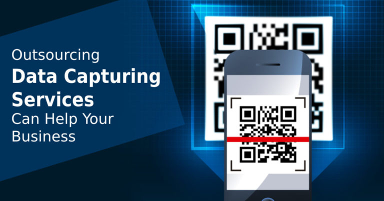 How Outsourcing Data Capturing Services Can Help Your Business | Data ...